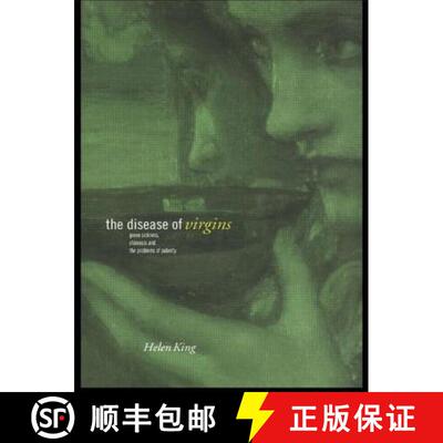 【3-4周达】The Disease of Virgins : Green Sickness, Chlorosis and the Problems of Puberty [9780415554992]