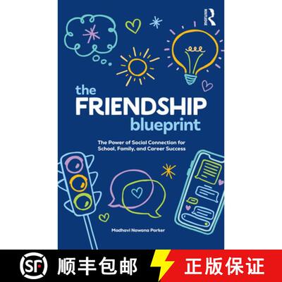 【3-4周达】The Friendship Blueprint: The Power of Social Connection for School, Family, and Career Su... [9781041020578]