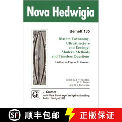 预订 Diatom Taxonomy, Ultrastructure and Ecology: Modern Methods and Timeless Questions [9783443510572]