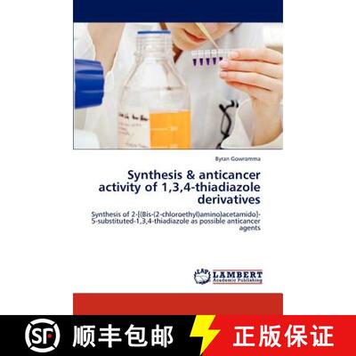 预订 Synthesis & Anticancer Activity of 1,3,4-Thiadiazole Derivatives [9783659297175]