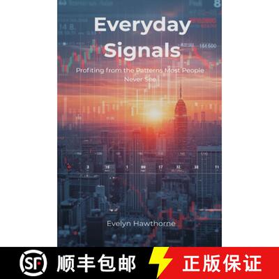 【3-4周达】Everyday Signals: Profiting from the Patterns Most People Never See [9789371771573]