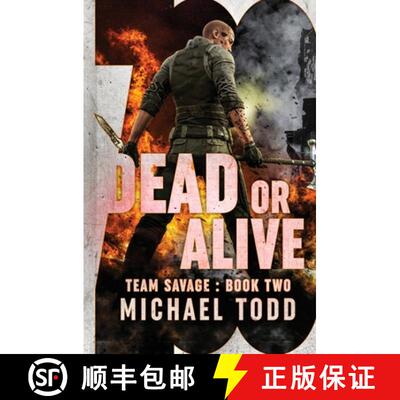 【3-4周达】Dead or Alive: (previously published as a part of Savage Reborn) [9781642025019]