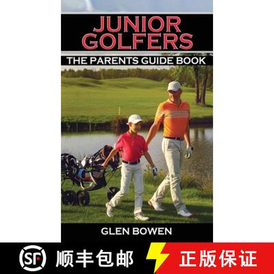 【3-4周达】精装 Junior Golfers: The Parents Guide Book [9781967963263]