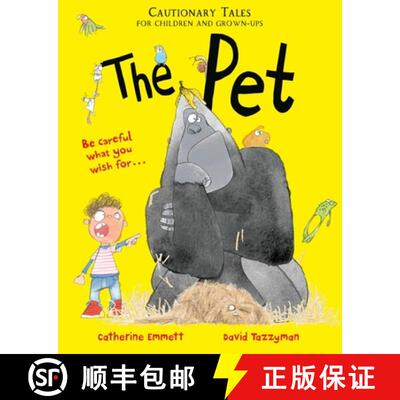 【3-4周达】精装 The Pet: Cautionary Tales for Children and Grown-Ups [9781509895298]