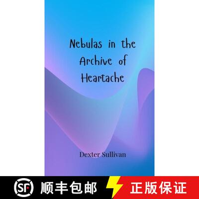 【3-4周达】Nebulas in the Archive of Heartache [9783690805803]
