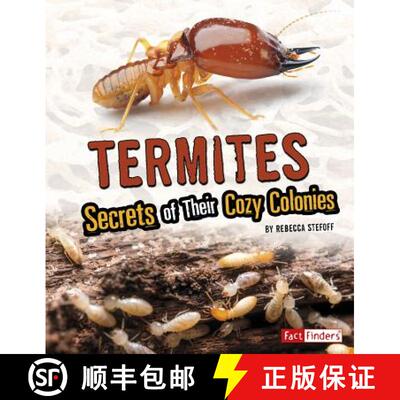 预订 Termites: Secrets of Their Cozy Colonies [9781543555554]