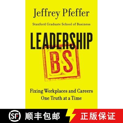 【3-4周达】Leadership BS: Fixing Workplaces and Careers One Truth at a Time [9780062383167]
