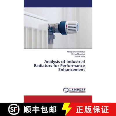 预订 Analysis of Industrial Radiators for Performance Enhancement [9783659828096]