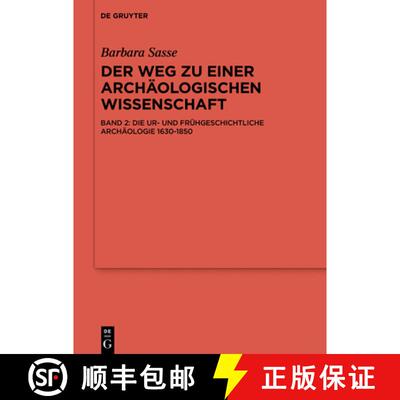 【3-4周达】精装 Die Archäologien von der Antike bis 1630 [9783110214697]