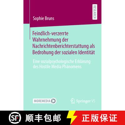 【3-4周达】Feindlich-verzerrte Wahrnehmung der Nachrichtenberichterstattung als Bedrohung der soziale... [9783658473389]