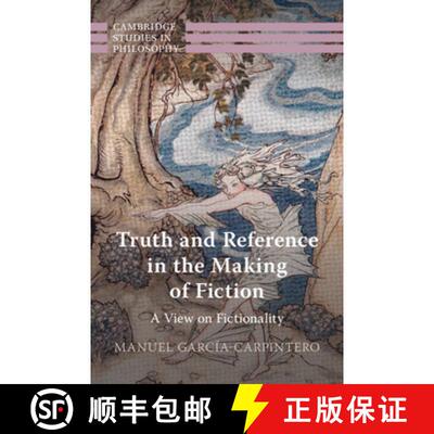 预订 精装 Truth and Reference in the Making of Fiction: A View on Fictionality [9781009298452]