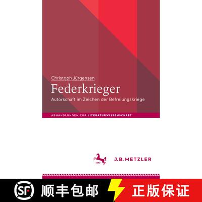 【3-4周达】精装 Federkrieger: Autorschaft im Zeichen der Befreiungskriege (1. Aufl. 2018) [9783476046574]