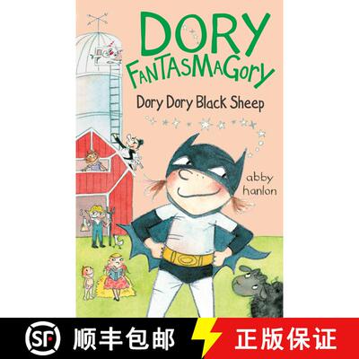 【3-4周达】Dory Fantasmagory: Dory Dory Black Sheep: Dory Dory Black Sheep [9781101994276]