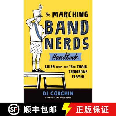 【3-4周达】The Marching Band Nerds Handbook: Rules from the 13th Chair Trombone Player [9781728219769]