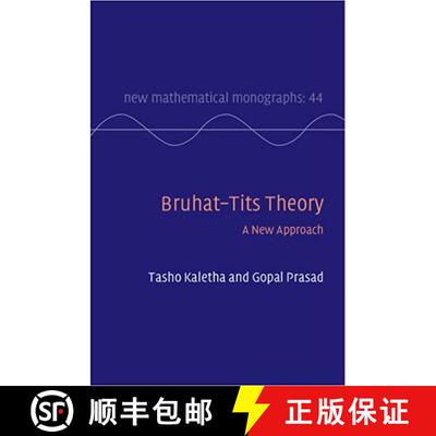 【3-4周达】Bruhat–Tits Theory: A New Approach [9781108831963]
