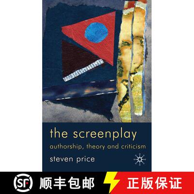 【3-4周达】The Screenplay: Authorship, Theory and Criticism [9780230223622]