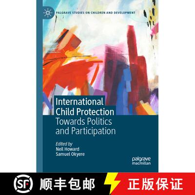 【3-4周达】International Child Protection : Towards Politics and Participation [9783030787622]