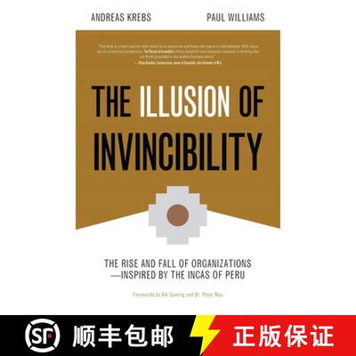 【3-4周达】The Illusion of Invincibility : The Rise and Fall of Organizations Inspired by the Incas o... [9781642501438]
