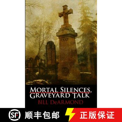 【3-4周达】Mortal Silences, Graveyard Talk [9780557363377]