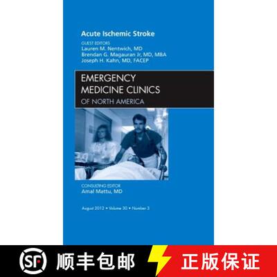 预订 精装 Acute Ischemic Stroke, an Issue of Emergency Medicine Clinics: Volume 30-3 [9781455749393]