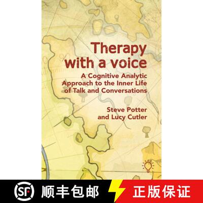 【3-4周达】Therapy with a Voice: A Cognitive Analytic Approach to the Inner Life of Talk and Conversa... [9781803884691]