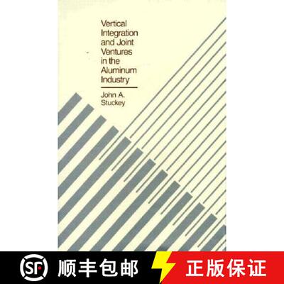 【3-4周达】精装 Vertical Integration and Joint Ventures in the Aluminum Industry [9780674934900]