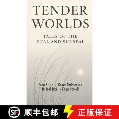 【3-4周达】Tender Worlds: Tales of the Real and Surreal [9781739004439]