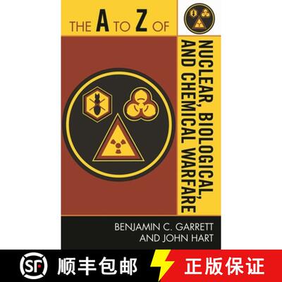 【3-4周达】The A to Z of Nuclear, Biological and Chemical Warfare [9780810868779]