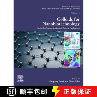 【3-4周达】Colloids for Nanobiotechnology, Volume 16: Synthesis, Characterization and Potential Appli... [9780081028285]