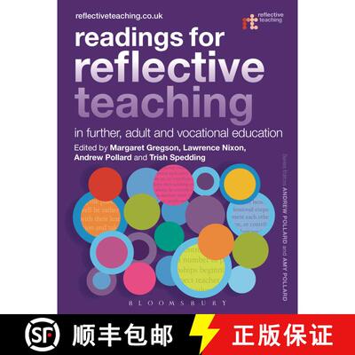 【3-4周达】Readings for Reflective Teaching in Further, Adult and Vocational Education [9781472586490]