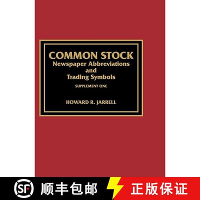【3-4周达】Common Stock Newspaper Abbreviations and Trading Symbols, Supplement One [9780810824195]