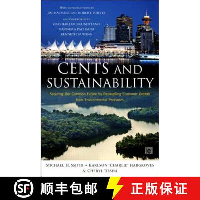 【3-4周达】精装 Cents and Sustainability: Securing Our Common Future by Decoupling Economic Growth fr... [9781844075294]