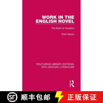 【3-4周达】精装 Work in the English Novel: The Myth of Vocation [9780367444617]