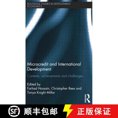 【3-4周达】Microcredit and International Development: Contexts, Achievements and Challenges [9781138807273]