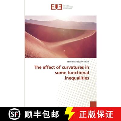 预订 The effect of curvatures in some functional inequalities [9786138486091]