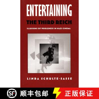 【3-4周达】Entertaining the Third Reich – Illusions of Wholeness in Nazi Cinema [9780822318248]