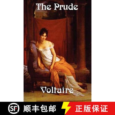 【3-4周达】The Prude: A Satirical Tale of Virtue and Hypocrisy [9781617202520]