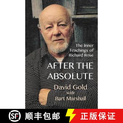 【3-4周达】After the Absolute: The Inner Teachings of Richard Rose [9798868976179]