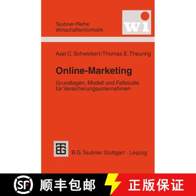 【3-4周达】Online-Marketing : Grundlagen, Modell und Fallstudie für Versicherungsunternehmen [9783815426074]