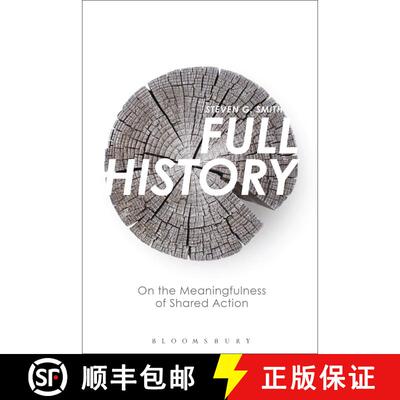 【3-4周达】Full History: On the Meaningfulness of Shared Action [9781350212565]