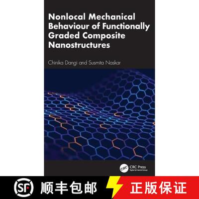 【3-4周达】精装 Nonlocal Mechanical Behaviour of Functionally Graded Composite Nanostructures [9781032952291]