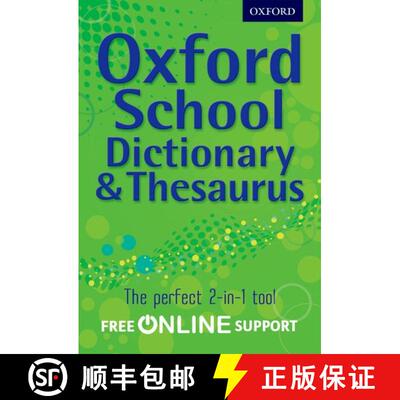 【3-4周达】Oxford School Dictionary & Thesaurus: A one-stop dictionary & thesaurus for upper primary ... [9780192756916]