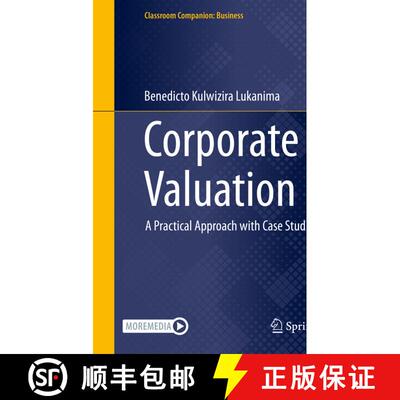 【3-4周达】精装 Corporate Valuation : A Practical Approach with Case Studies [9783031282669]