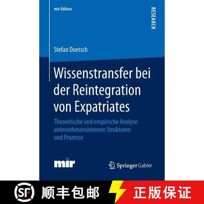 【3-4周达】Wissenstransfer bei der Reintegration von Expatriates : Theoretische und empirische Analys... [9783658121945]