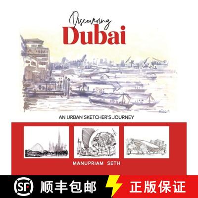 【3-4周达】Discovering Dubai : An Urban Sketcher's Journey [9789948771784]