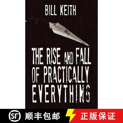 【3-4周达】The Rise and Fall of Practically Everything [9780983120179]