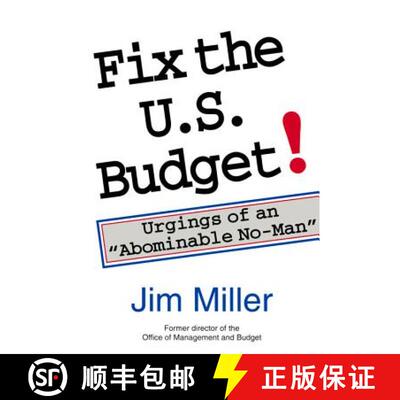 预订 Fix the U.S. Budget!: Urgings of an abominable No-Man [9780817992125]