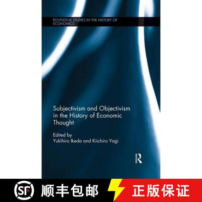 【3-4周达】Subjectivism and Objectivism in the History of Economic Thought [9780415705226]