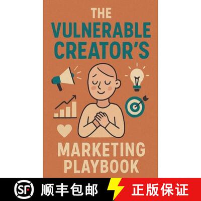 【3-4周达】The Vulnerable Creator's Marketing Playbook [9798232422196]