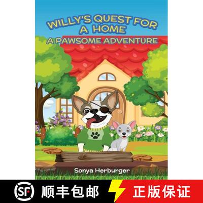 【3-4周达】精装 Willys Quest for a Home - A Pawsome Adventure [9798330678822]